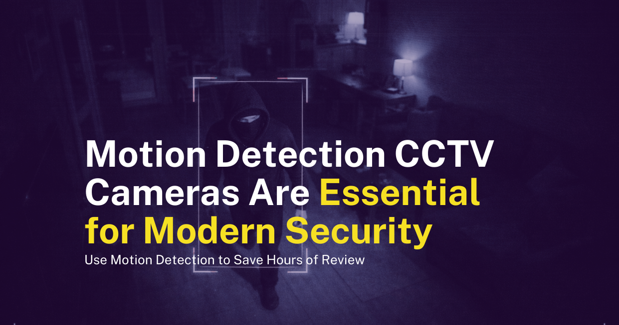 Motion Detection CCTV Camera Are Essential for Modern Security - HIK ...